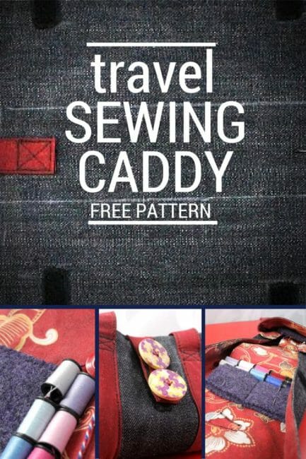 Sew Your Own Travel Sewing Caddy: FREE Pattern | So Sew Easy