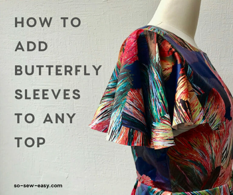 How To Add Butterfly Sleeves To A Top Or Dress | So Sew Easy